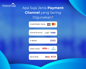 6 Jenis Payment Channel Yang Sering Digunakan