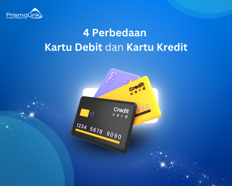4 Perbedaan Kartu Debit dan Kartu Kredit yang Wajib Diketahui! – Prismalink Payment Gateway ...