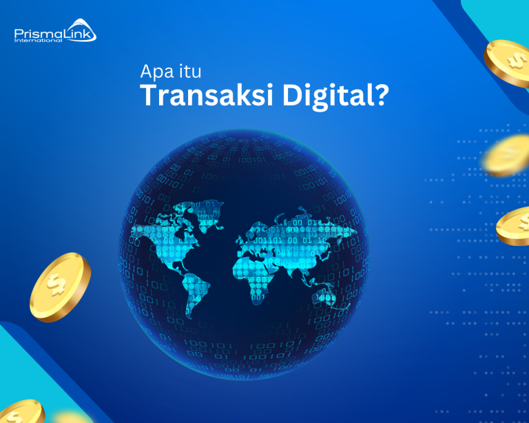 5 Alasan Mengapa Anda Harus Beralih ke Transaksi Digital Sekarang Juga – Prismalink Payment ...